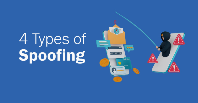 Infographic: 4 Types of Spoofing