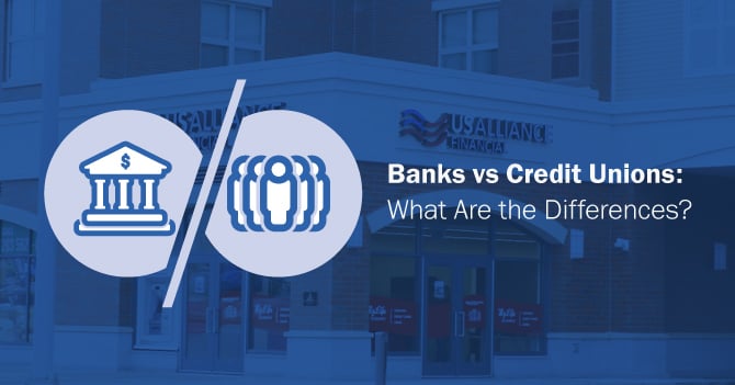Banks vs Credit Unions: What Are the Differences?
